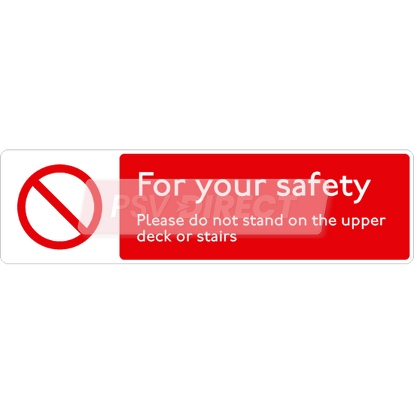 For Your Safety Please do not stand on the upper deck or stairs Sticker ...