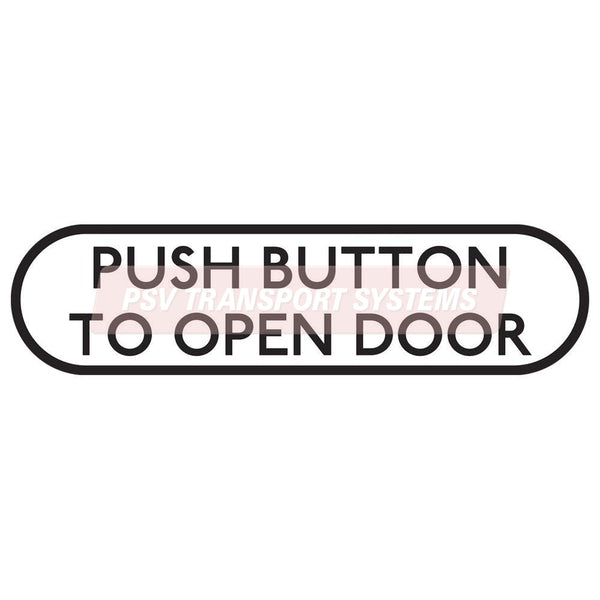 PDP20834-Push Button To Open Door Sticker, Black Text on White ...